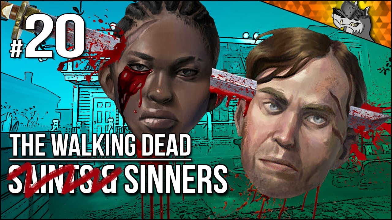 TWD: Saints & SINNERS | Part 20 | Tower & Reclaimed DEATHMATCH - YouTube