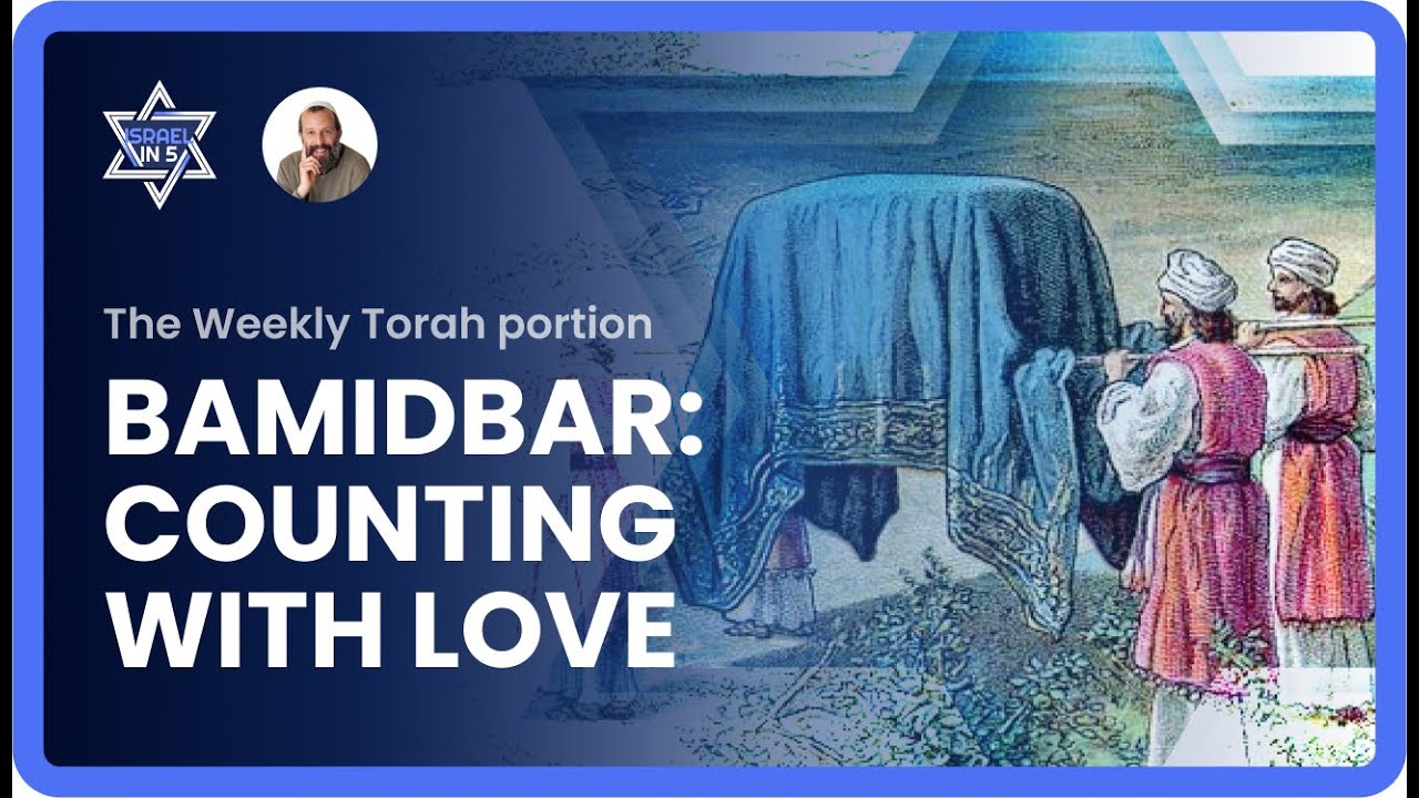Torah Portion Bamidbar: Why did God Count the Children of Israel? - YouTube