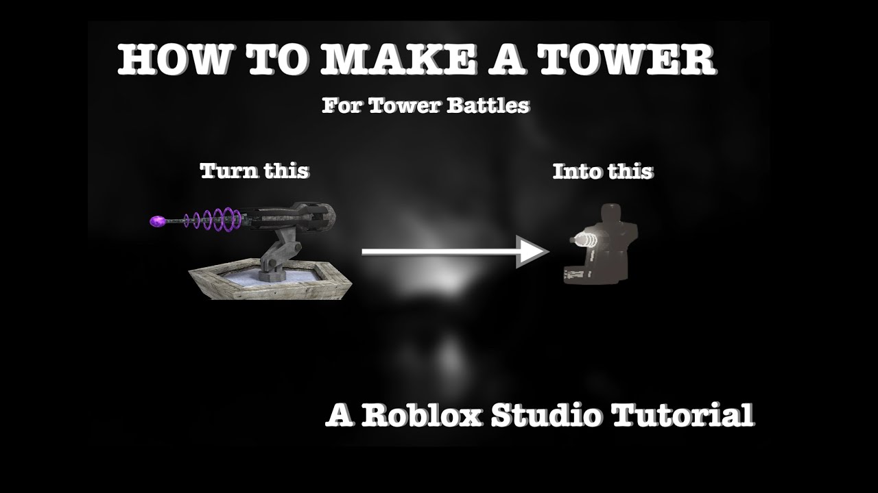 HOW TO MAKE A TOWER FOR TOWER BATTLES (Without using free models ...
