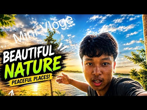 Beautiful Nature 🌿 | River View Vlog | Amazing Natural Beauty 😍 - YouTube