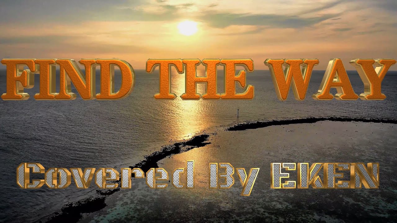 【FIND THE WAY／中島美嘉】Covered by E☆KEN - YouTube