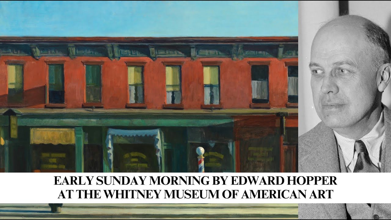 Edward Hopper Early Sunday Morning Whitney Museum Of