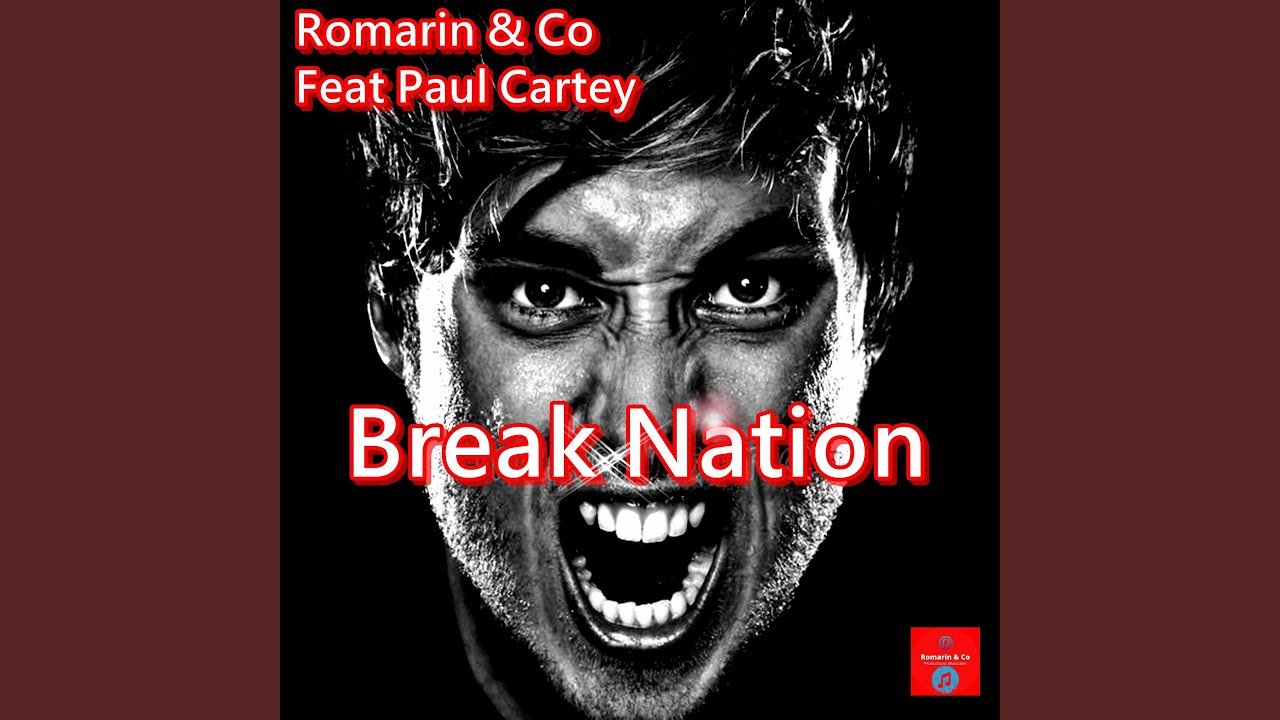 Break Nation (feat. Paul Cartey) - YouTube