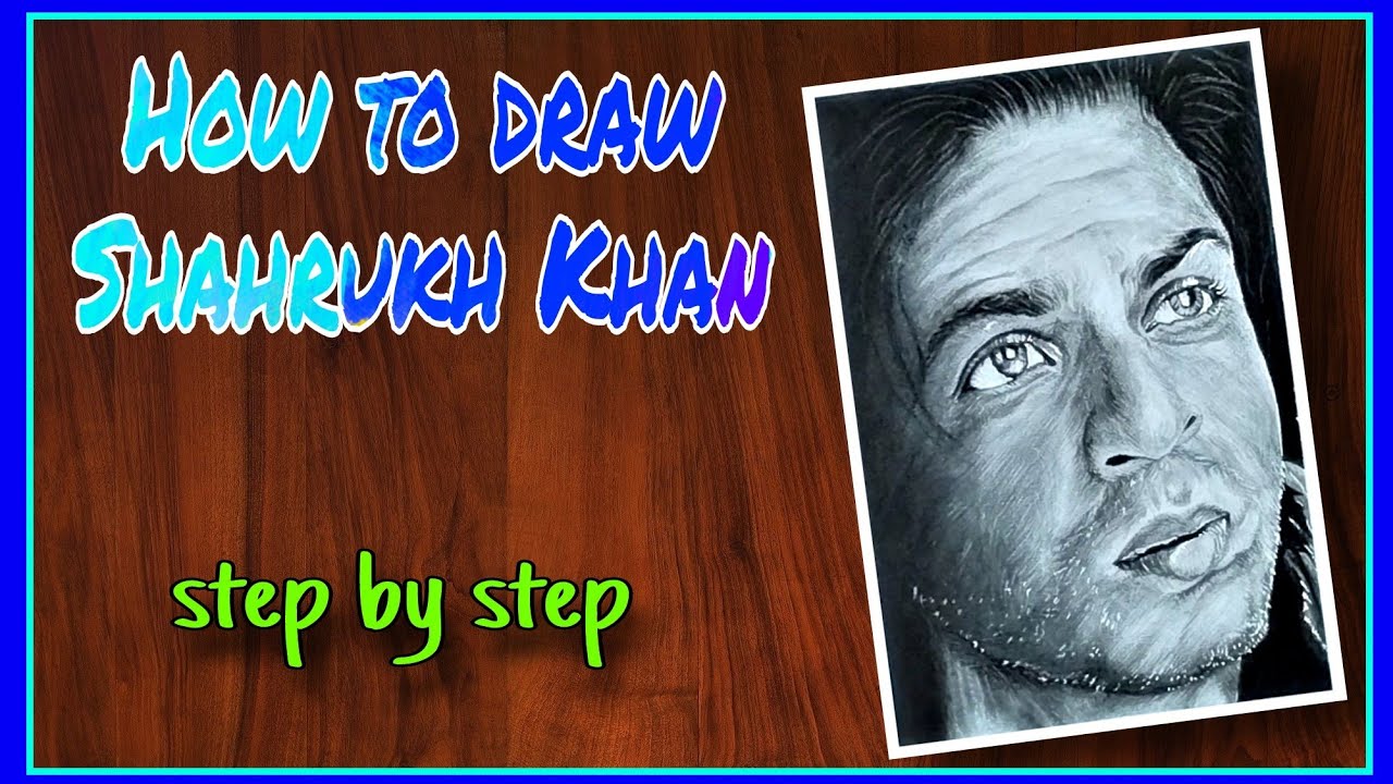 Shahrukh Khan Sketch Tutorial/Drawing of Shahrukh khan # ...