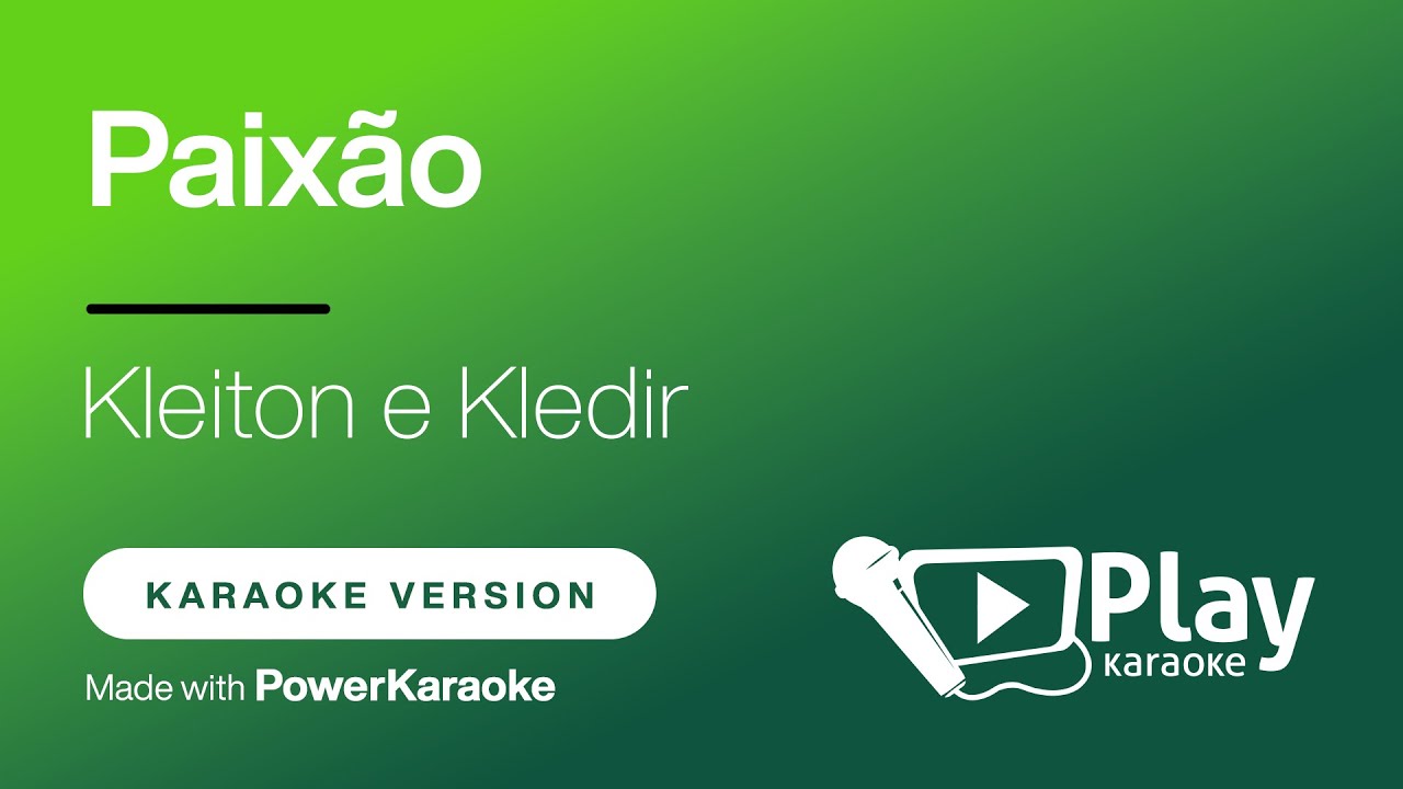 Kleiton e Kledir - Paixão - Karaoke 🎤 PlayKaraoke Instrumental - YouTube