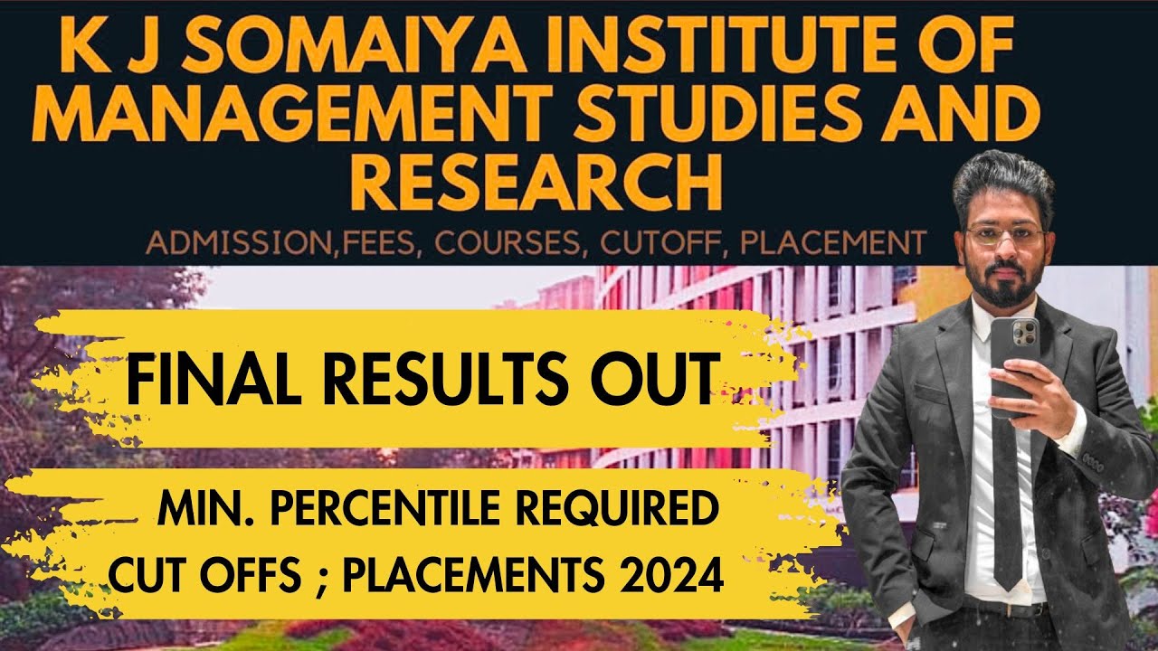 KJ SOMAIYA Institute of Management (KJSIM) RESULTS OUT | CUT Offs ...