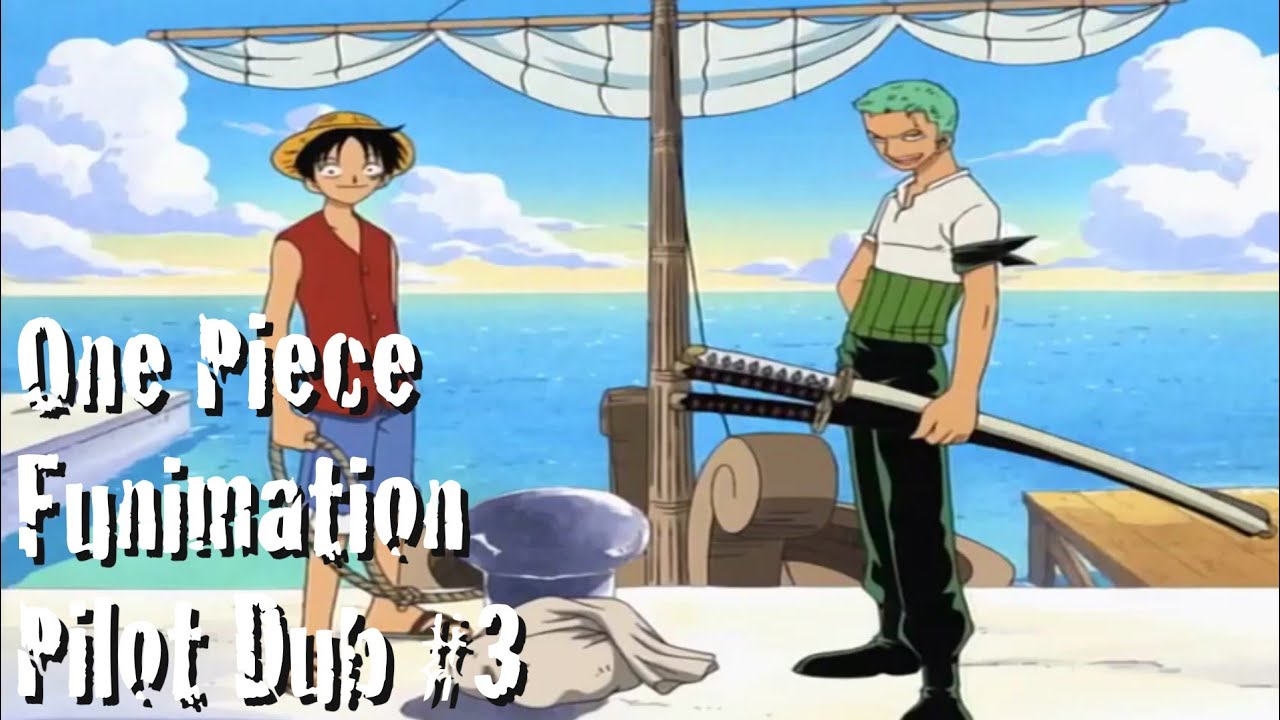 One Piece - Funimation Pilot Dub - One Piece Clips - YouTube