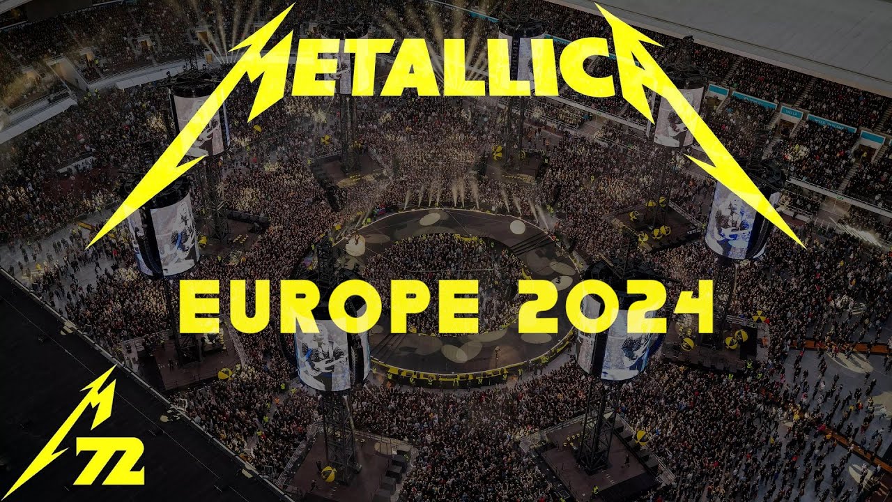 Metallica - M72 European Tour 2024 - The Concert - YouTube