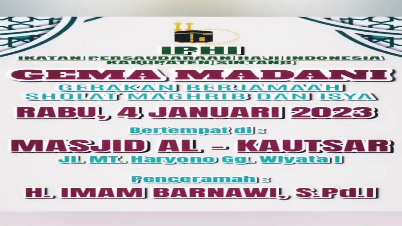 GEMA MADANI 04/01/23 di MASJID AL-KAUTSAR SINTANG - YouTube