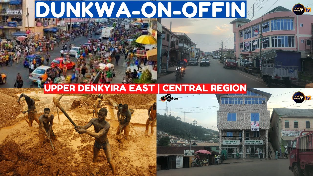 Welcome To DUNKWA-ON-OFFIN Township in the Upper Denkyira East ...