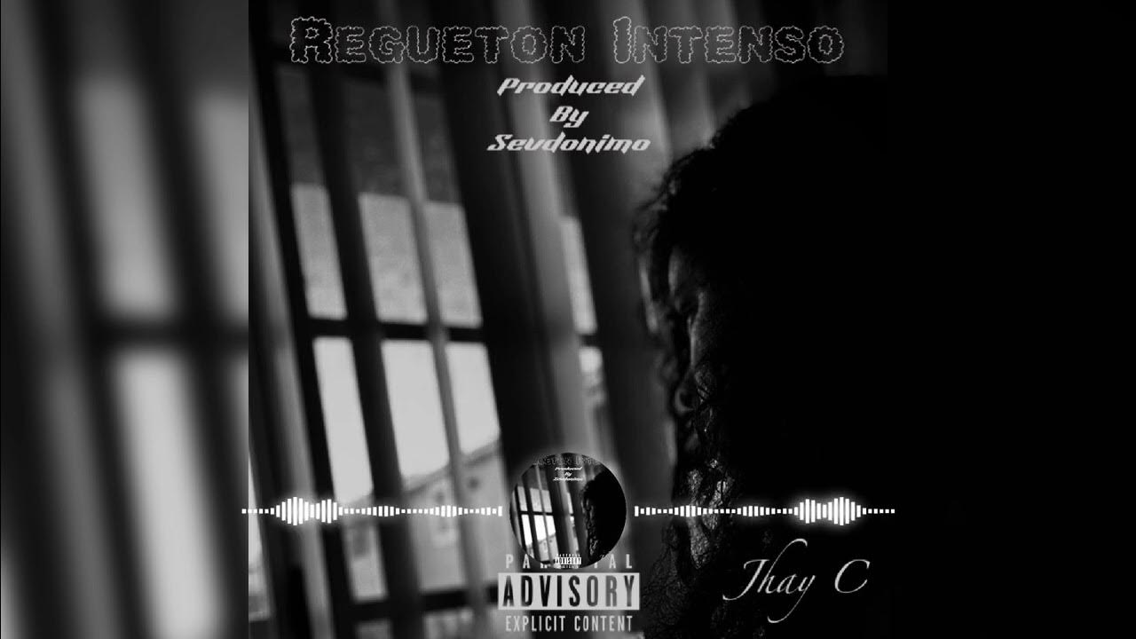 Jhay C (Reguetón Intenso) Produced By Sevdonimo - YouTube