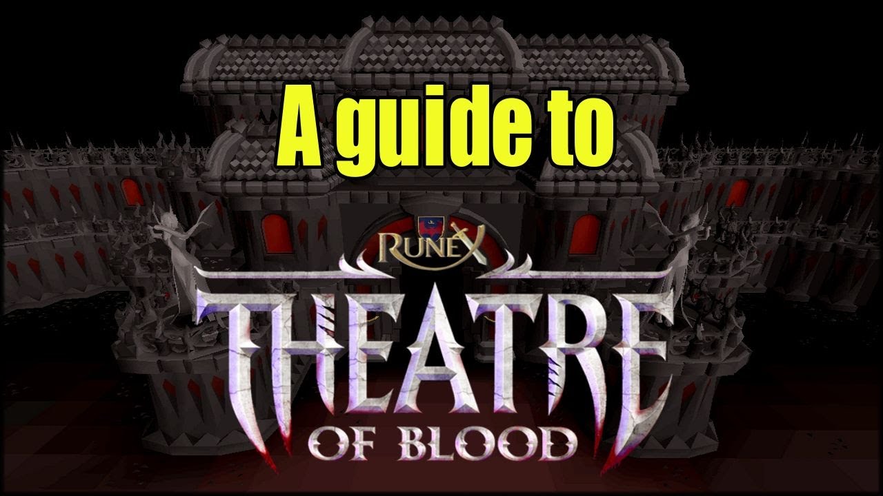 How to get started on the Theatre of Blood! | TOB Guide | $100 + $75 GA ...