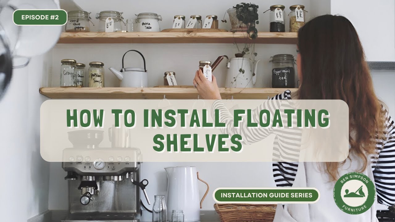 How to Install Floating Shelves | Ben Simpson Furniture | Installation ...