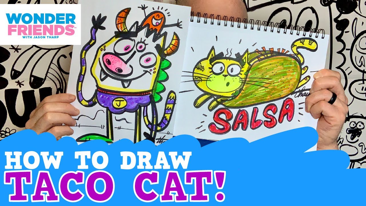 How to Draw A Taco Cat & A Hand Monster! with Jason Tharp - YouTube