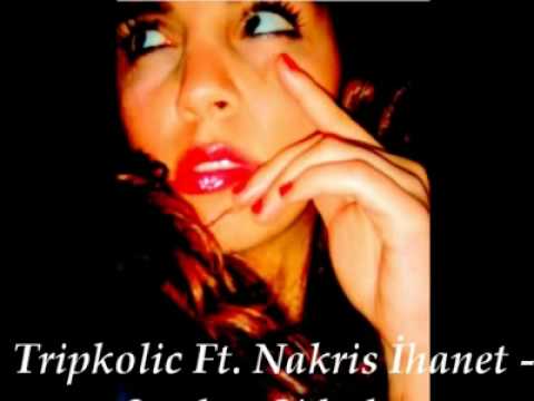 Seda Tripkolic   Nakris   Senden Giderken