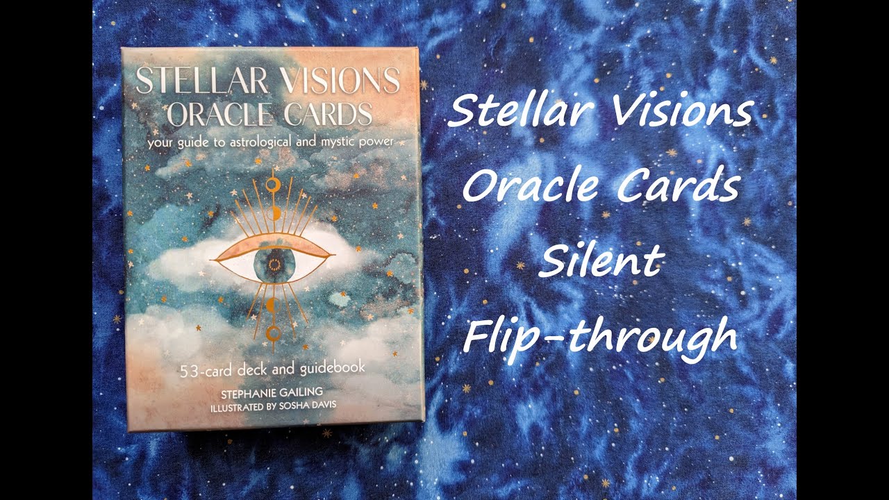 Stellar Visions Oracle Cards - Silent Flip-through - YouTube