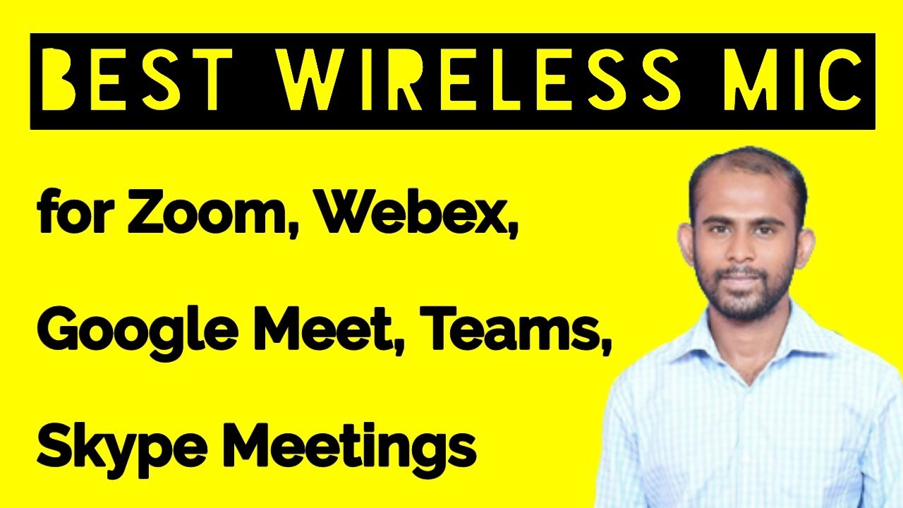 Best wireless mic for Zoom, Microsoft teams, Google meet, Webex, Skype ...