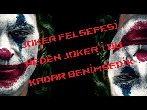 JOKER FELSEFESİ ! - JOKER'İ NEDEN BU KADAR BENİMSEDİK ? - FELSEFE VE MOTİVASYON VİDEOLARI