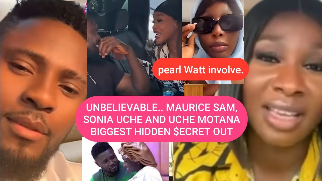 UNBELIEVABLE.. SH0CK!NG TRUTH ABOUT SONIA , PEARL WAT MAURICE SAM AND ...