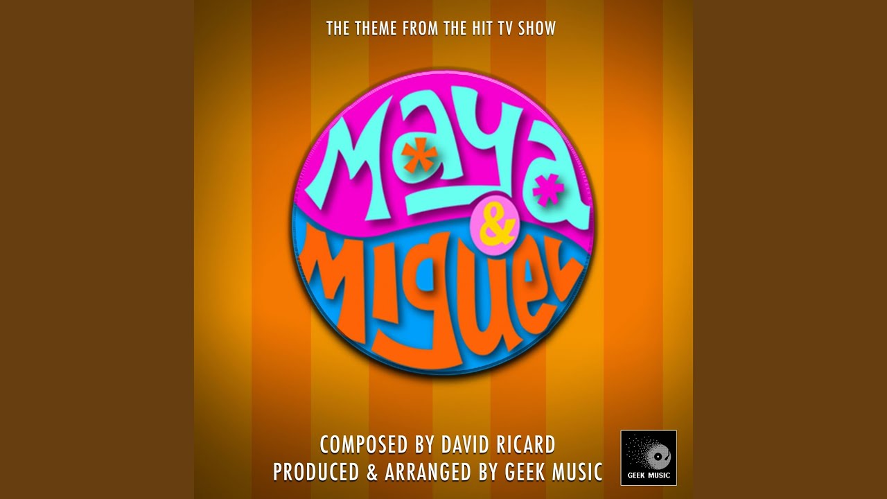 Maya And Miguel Theme Tune (From "Maya And Miguel") - YouTube
