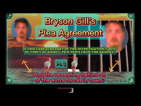 Idaho4 Pt. 2 Bryson Gill's Plea Agreement @Pavorotiiid4 - YouTube