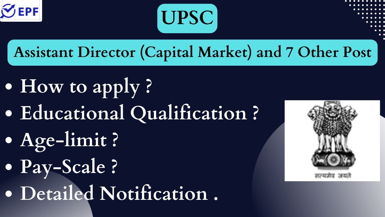 UPSC || Assistant Director (Capital Market) and 7 Other Post || NEW ...