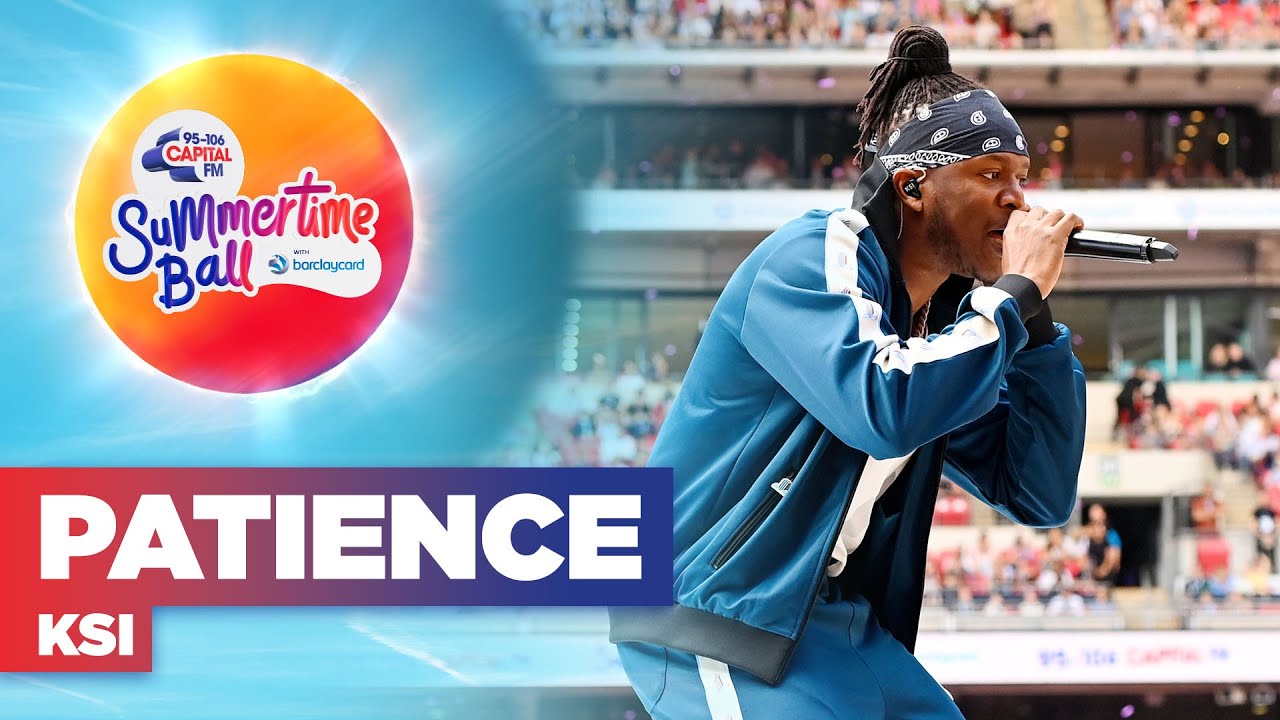 KSI - Patience (Live at Capital's Summertime Ball 2022) | Capital - YouTube