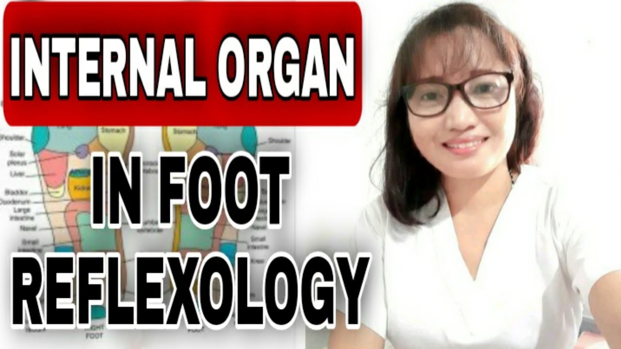 #reflexology #Foot Internal Organ of Foot Feflex - YouTube