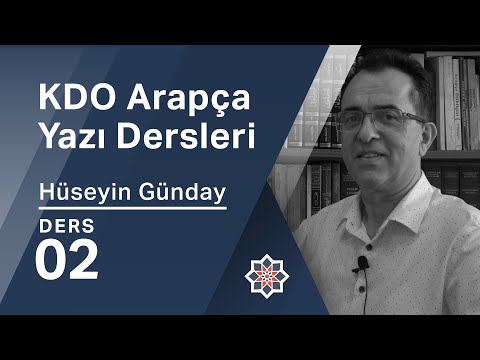 KDO Arapça Yazı Dersleri 2: Harflerin Baş, Orta ve Sondaki Yazılışları