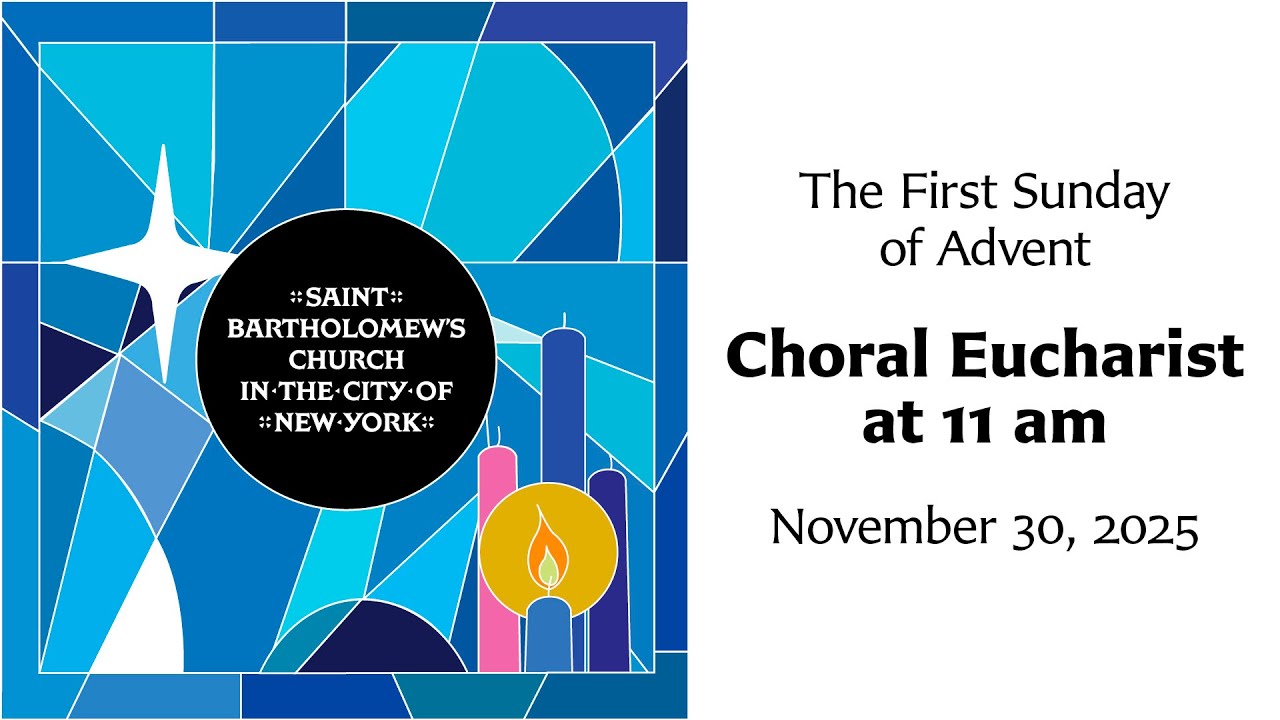 The First Sunday of Advent | Choral Eucharist at 11 am - YouTube