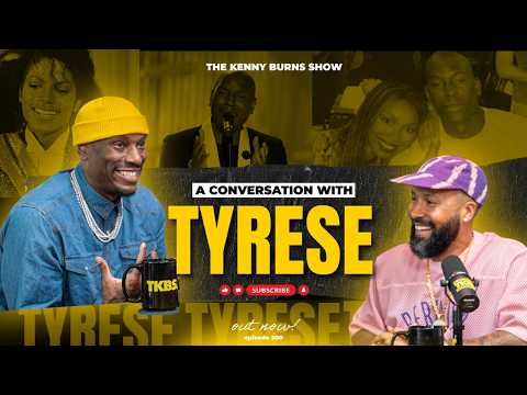 THE KENNY BURNS SHOW | EP. 200: A CONVERSATION WITH TYRESE GIBSON