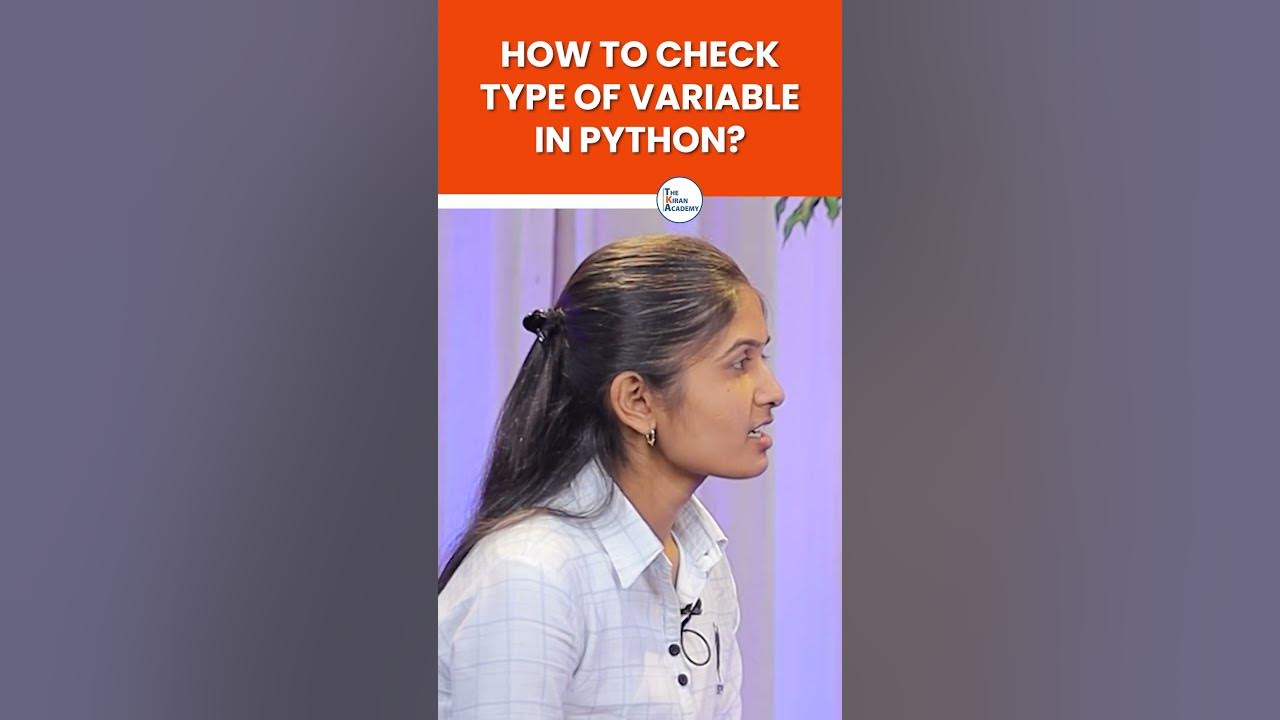 How to Check the Type of Variable in Python? | #thekiranacademy - YouTube
