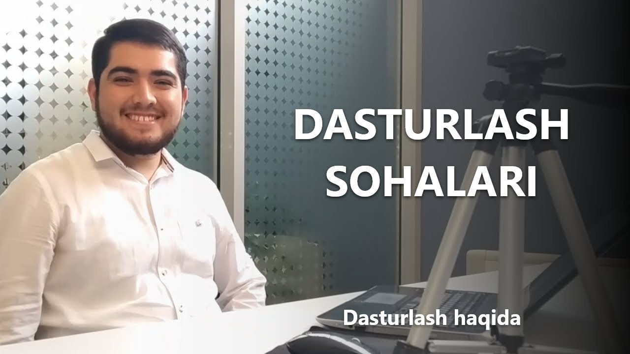 02. Dasturlash sohalari | Dasturlash haqida - YouTube