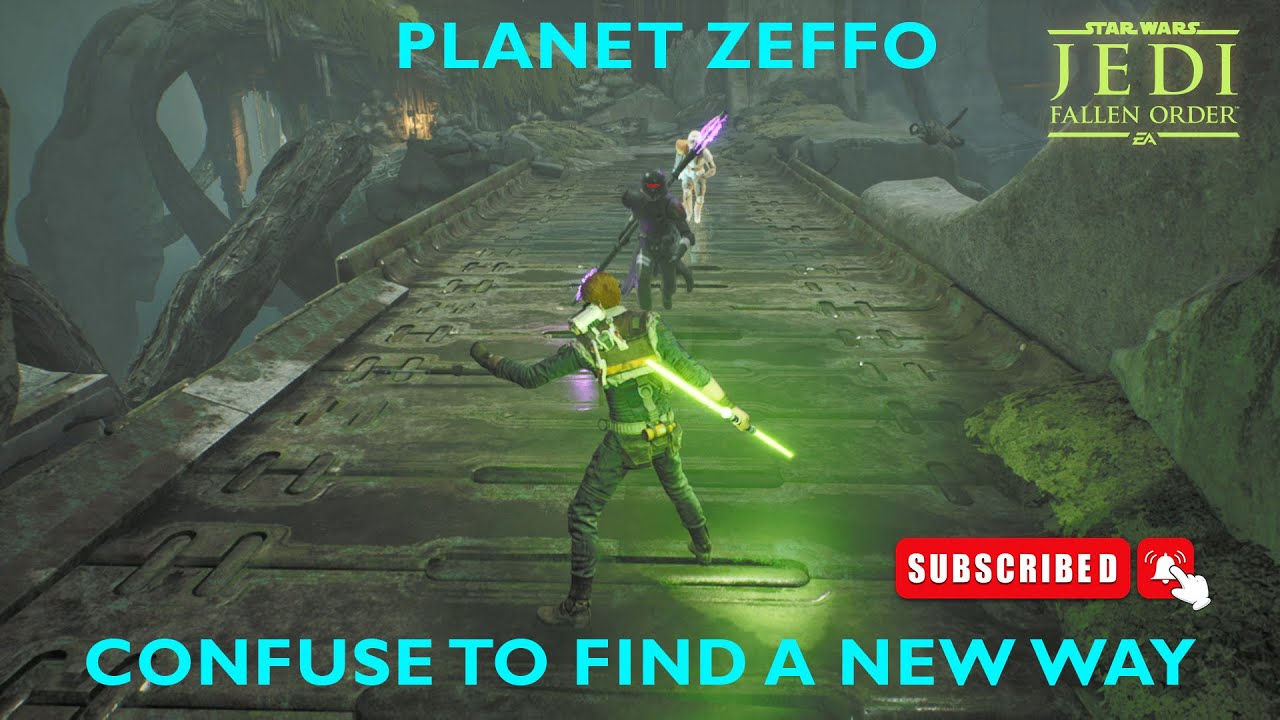 Star Wars Jedi : Fallen Order _ CONFUSE TO FIND A NEW WAY IN ZEFFO ...