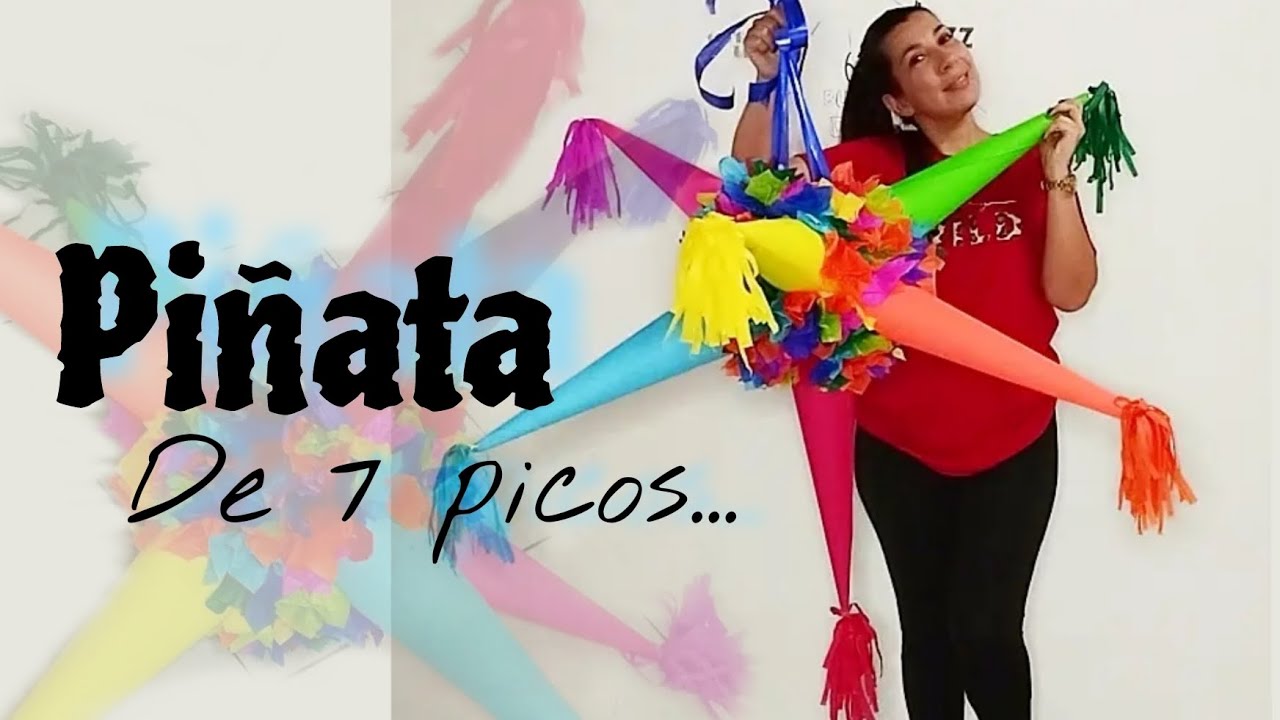 Cómo hacer una piñata de 7 picos 🪅 - YouTube