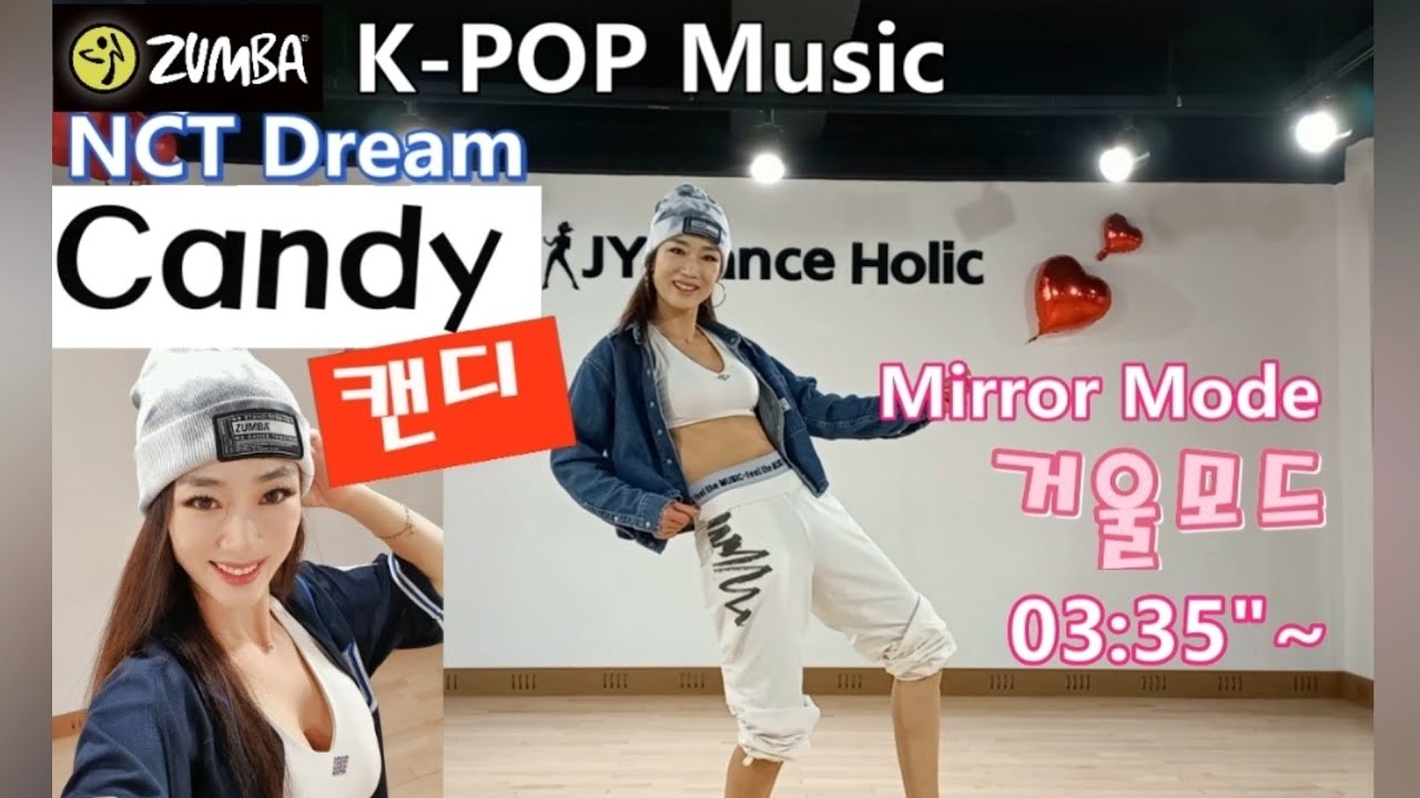 Candy 캔디 - NCT Dream ( H.O.T ) 리메이크 / 줌바 버전 (Zumba) / 대전 줌바 김진영 Elizabeth / JY Dance Holic ...