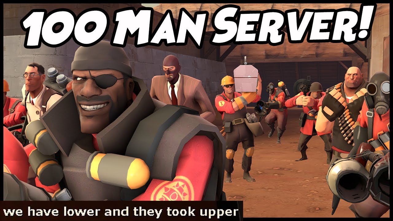 100 Player Server Crash! Team Fortress 2 Gameplay - YouTube