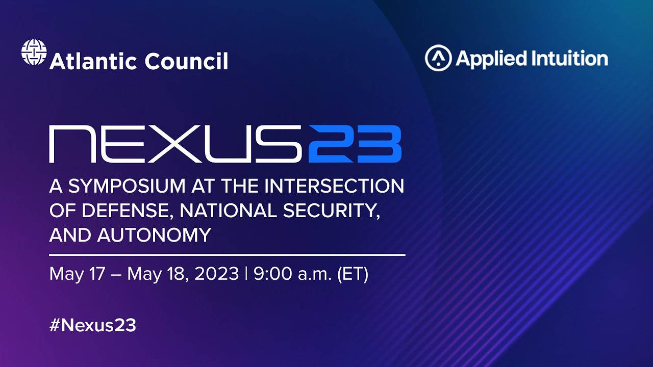 DAY 2 - NEXUS 23: A symposium at the intersection of defense, national ...