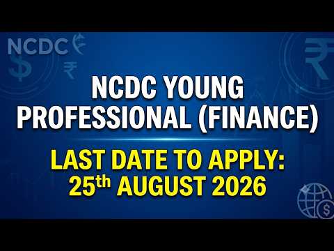 NCDC Young Professional Recruitment 2026 | Apply Online @ ncdc.in | Last Date 25 Aug
