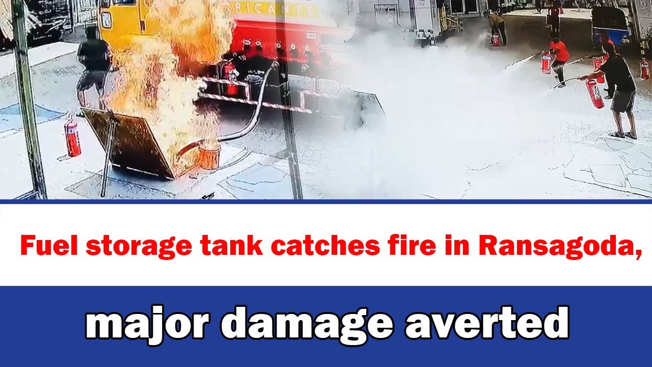 Fuel storage tank catches fire in Ransagoda, major damage averted - YouTube