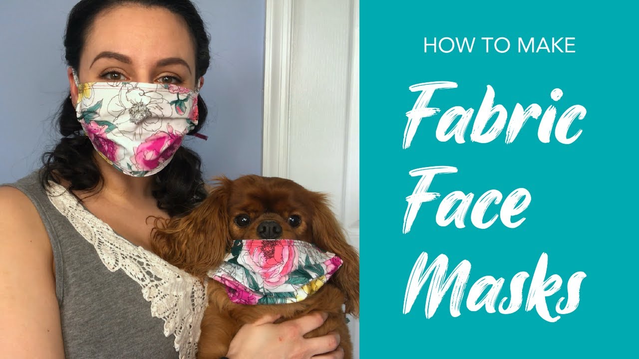 How To Make Fabric Face Masks - YouTube