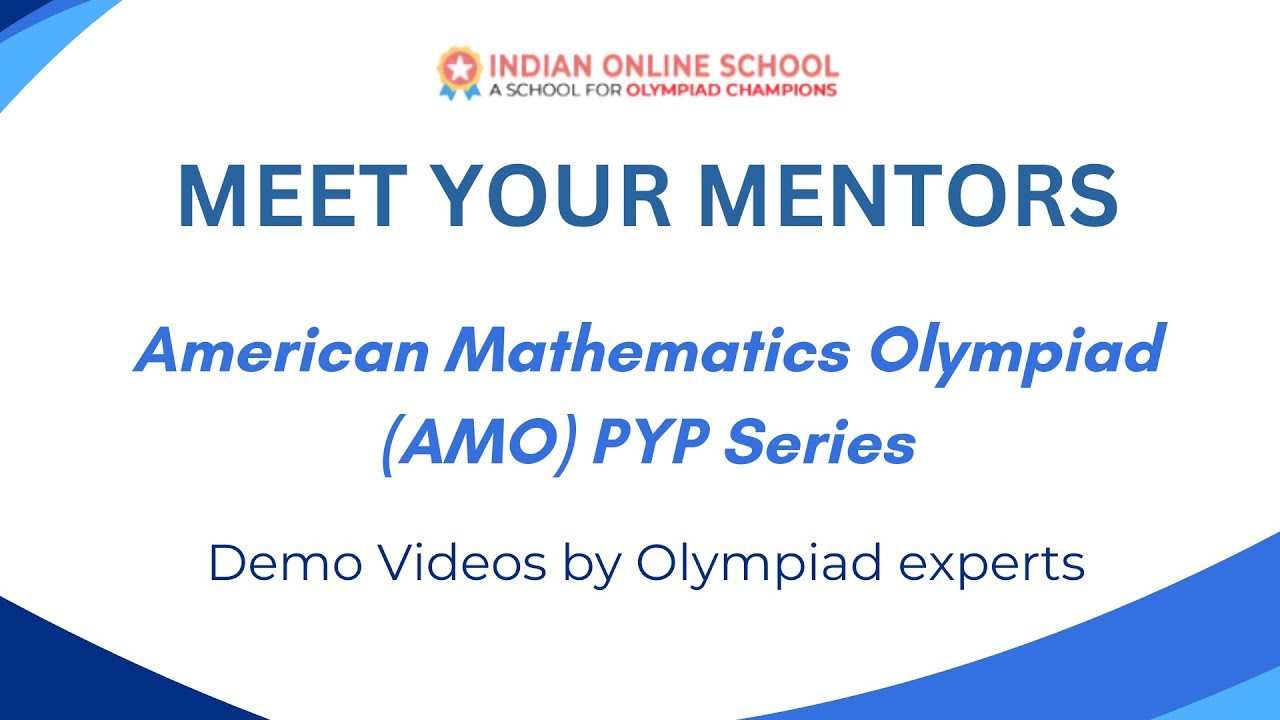 American Mathematics Olympiad (AMO) Previous Years Practice (PYP ...