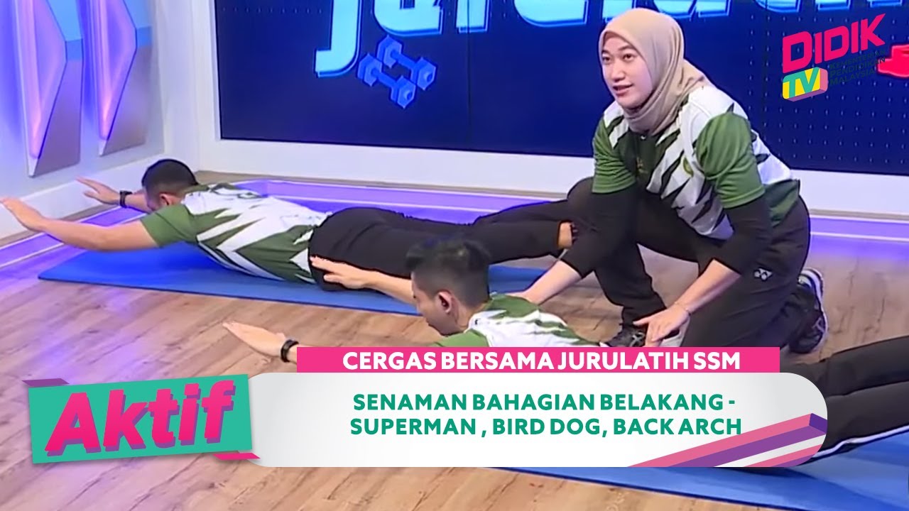 Cergas Bersama Jurulatih SSM | Senaman Bahagian Belakang - Superman ...