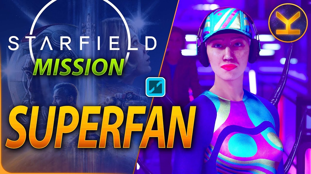 STARFIELD - Superfan - Misc Mission Guide Walkthrough Gameplay - YouTube
