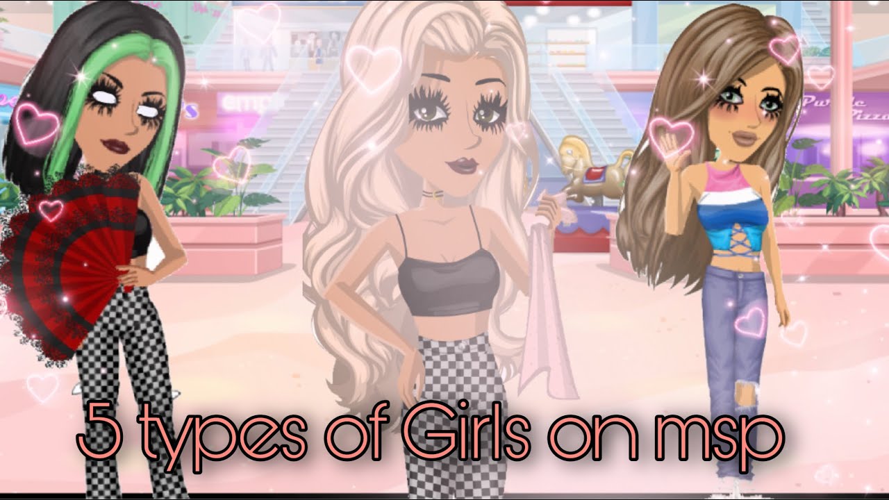 5 types of Girls on msp (1st part) - YouTube