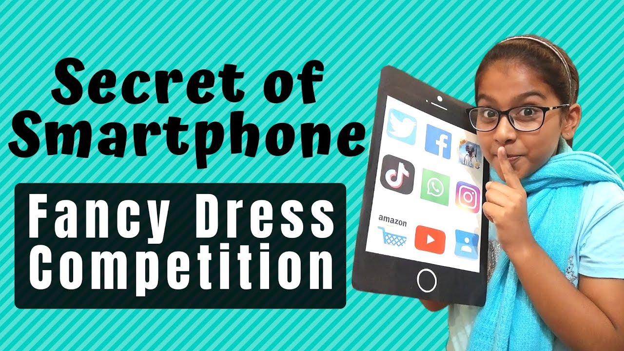 1st Prize: Fancy Dress *Fresh take on SMARTPHONE* Fancy Dress ...