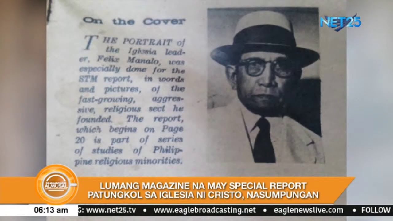 Lumang magazine na may special report patungkol sa Iglesia Ni Cristo ...