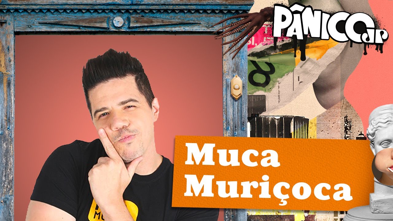 MUCA MURIÇOCA E RENATO 38TÃO | PÂNICO - 17/09/2024 - YouTube