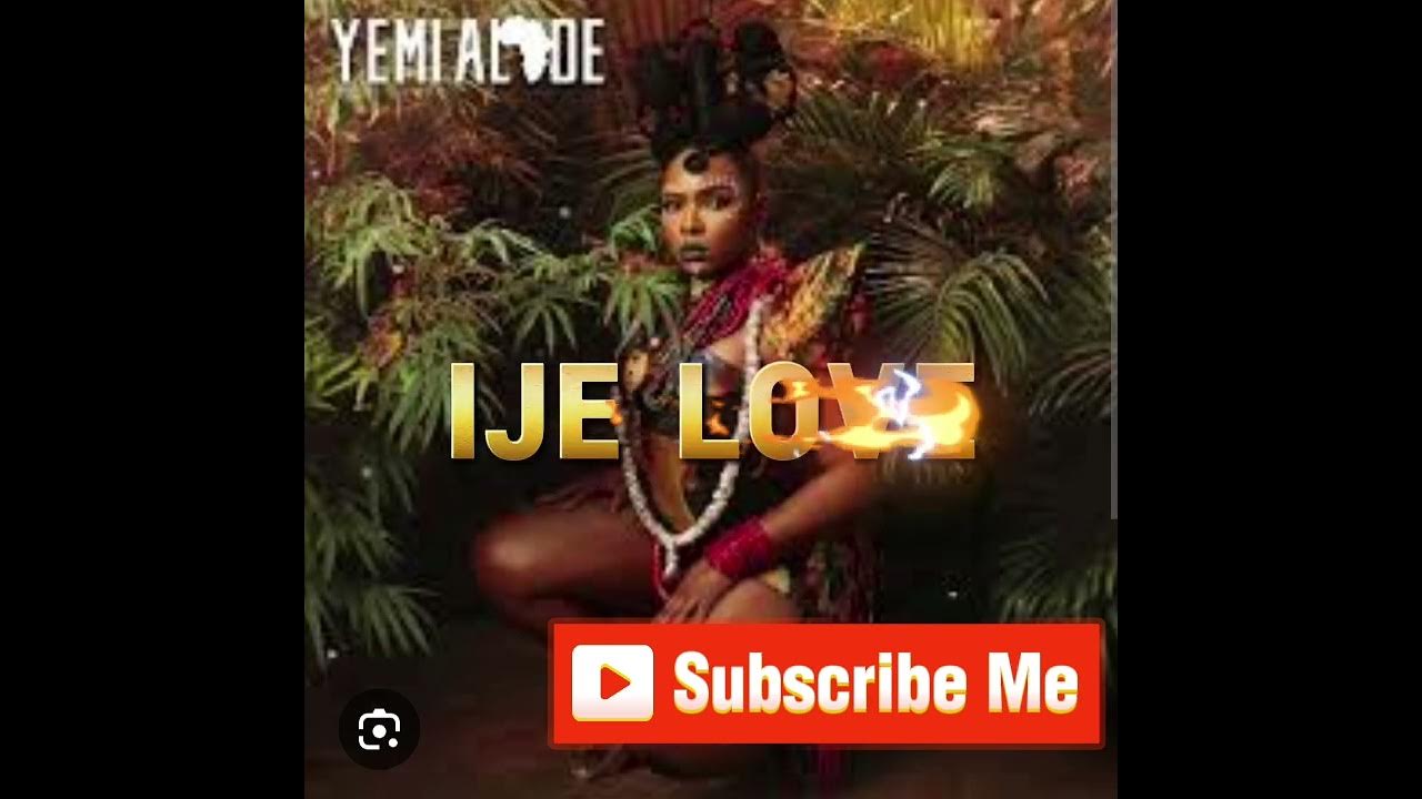 IJE LOVE by Yemi Alade - YouTube