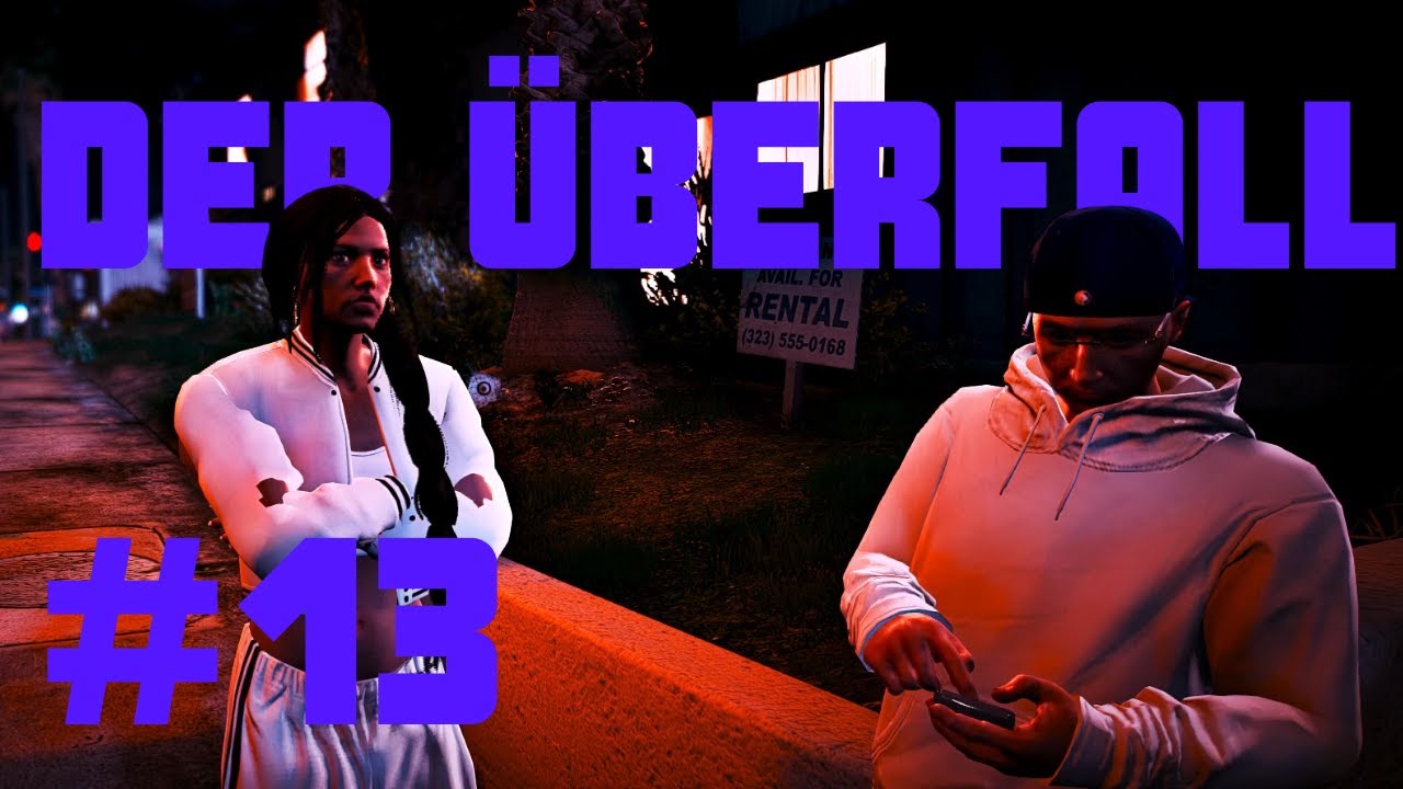 [LUCKYV] #13 | DER ÜBERFALL | JOYCE ISABELLA ZAMORA | GTA HARDCORE ...